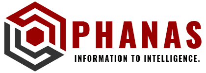 PHANAS – INFORMATION TO INTELLIGENCE